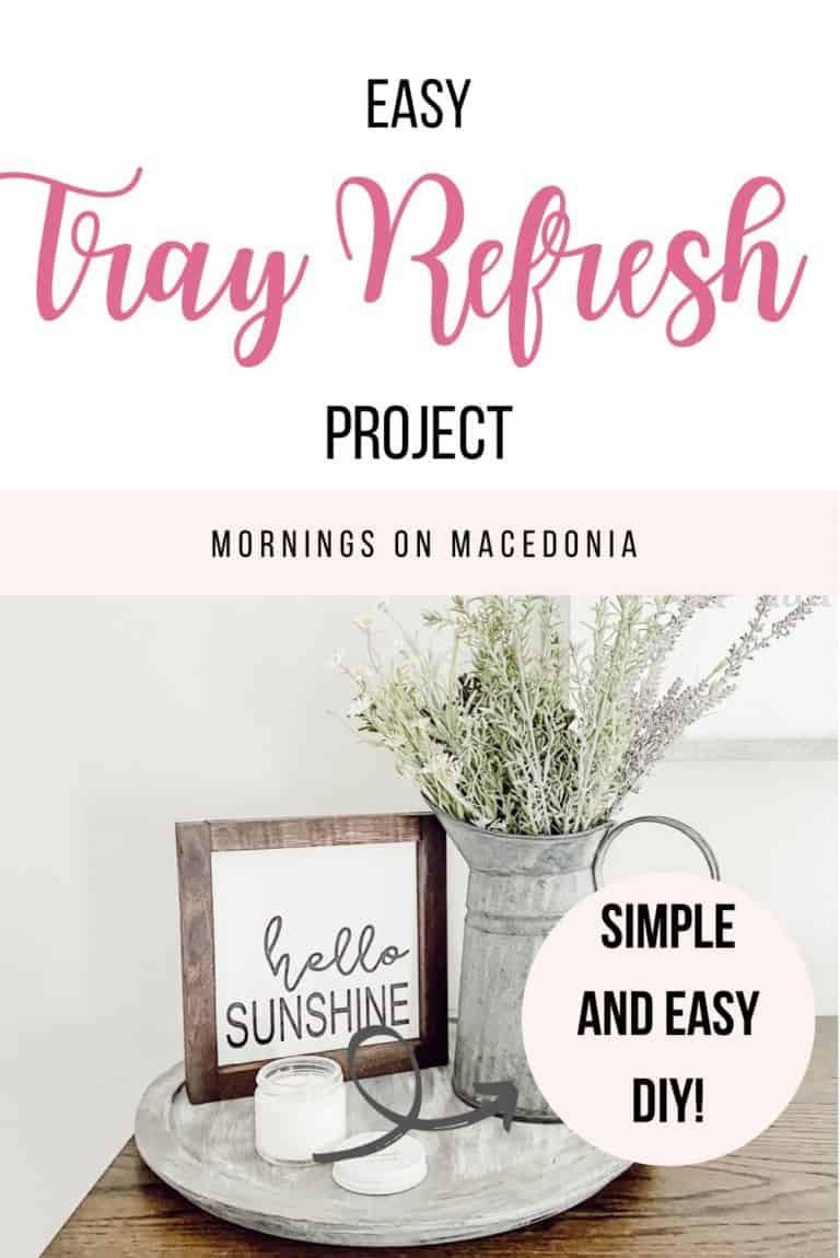 Easy Tray Refresh Project - Mornings on Macedonia