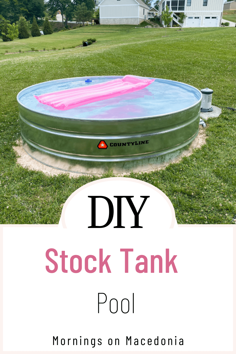 DIY Stock Tank Pool - Mornings on Macedonia