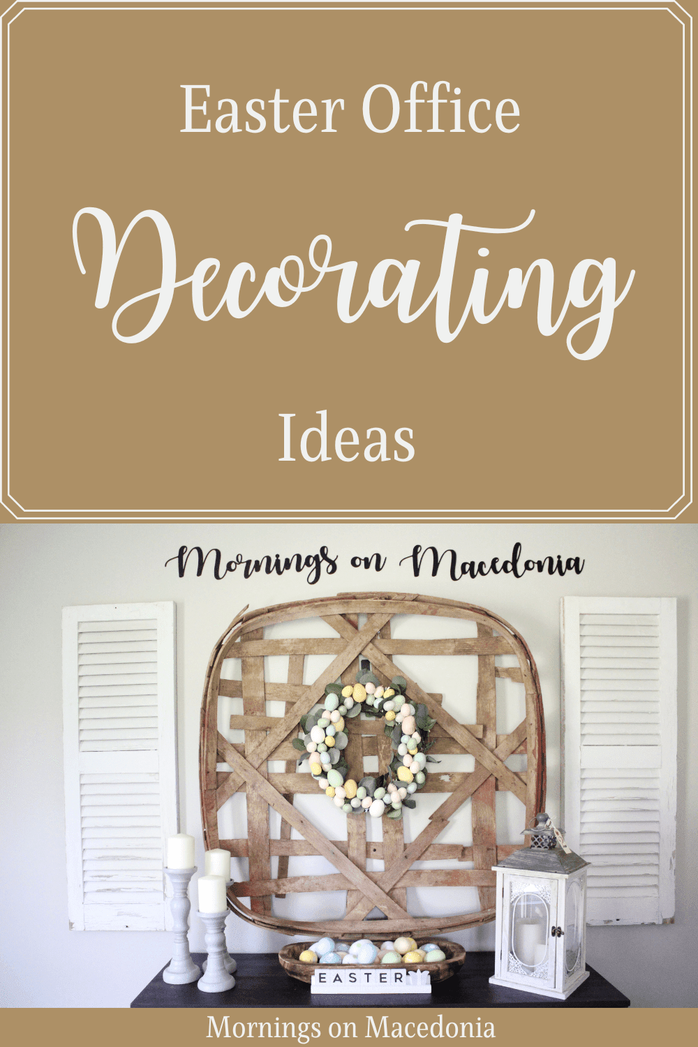 Easter Office Decorating Ideas - Mornings on Macedonia