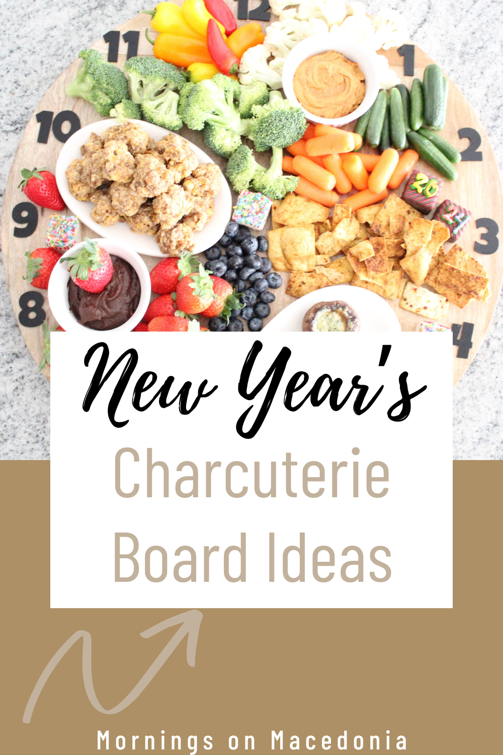 New Year's Eve Charcuterie Board Ideas - Mornings on Macedonia