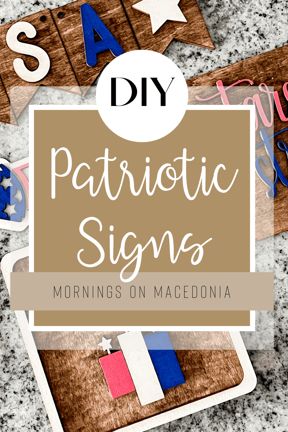 DIY Patriotic Signs - Mornings on Macedonia
