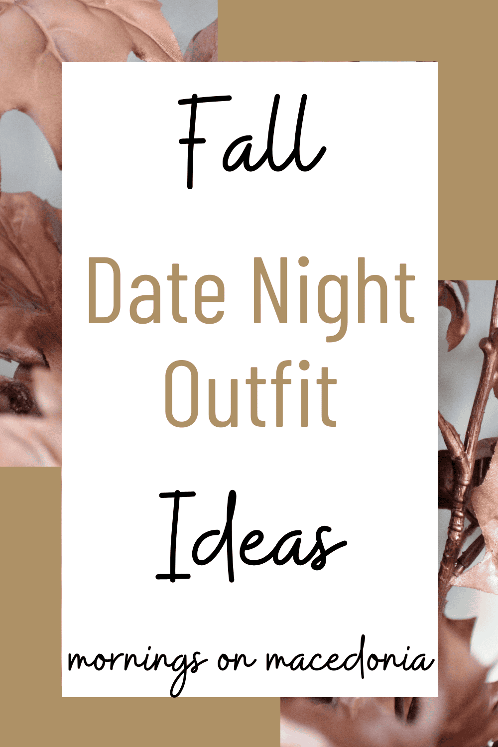 Fall Date Night Outfits - Mornings on Macedonia